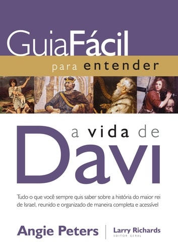 Guia Fácil Para Entender A Vida De Davi E Guia Fácil Para Entender A ...