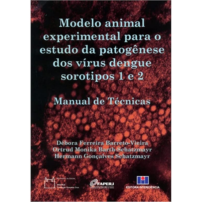 MODELO ANIMAL EXPERIMENTAL PARA O ESTUDO DA PATOGENESE DOS VIRUS DENGUE ...